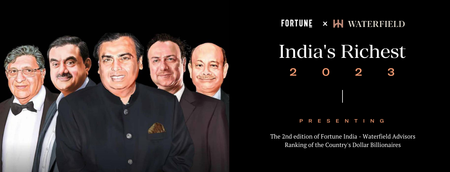 India's Dollar Billionaires - A Study by Fortune and Waterfield Advisors
